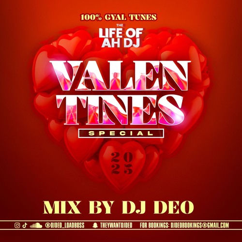 Stream DJ DEO PRESENTS VALENTINES SPECIAL 2025 100% GYAL TUNES by DJDEO ...