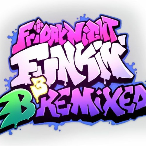 Stream F U (INSTRUMENTAL) - FNF B3 REMIXED by FNF INSTRUMENTALS 2 ...