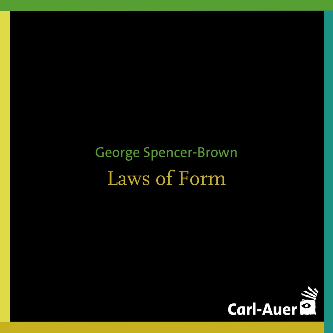 Stream Carl-Auer autobahnuniversität | Listen to George Spencer-Brown ...
