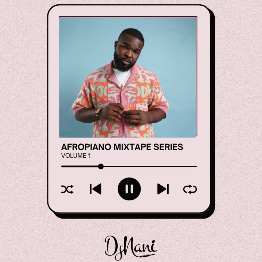 Stream AFROPIANO MIXTAPE SERIES VOL 1 by DjNanI | Listen online for ...