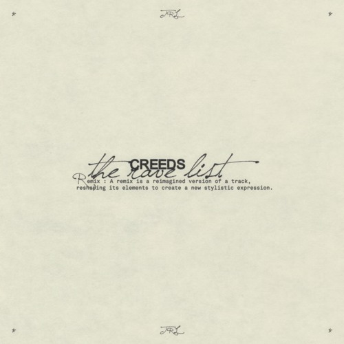 Stream Creeds | Listen to Creeds : The Rave List [Remix] playlist ...