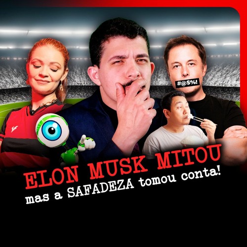 Stream Elon Musk Mitou, mas a Safadeza Tomou Conta | Notícias de 5ª by Estudio 5º Elemento ...