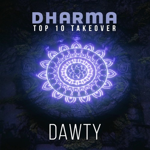 Stream Dharma Worldwide | Listen to Top 10 Takeover | Dawty Music ...