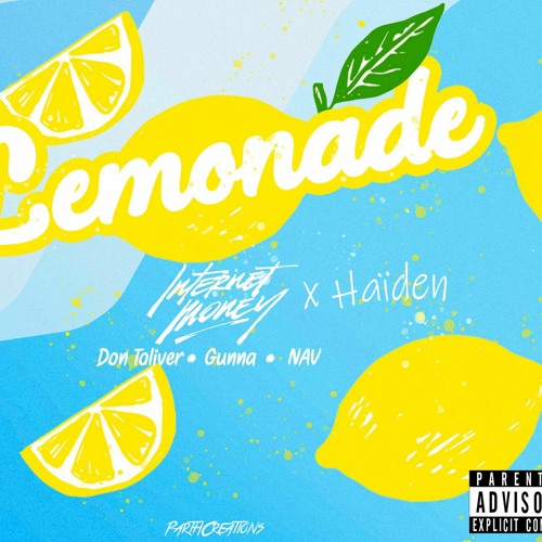 Stream Internet Money, Don Toliver, Gunna & NAV - Lemonade (Haïden ...