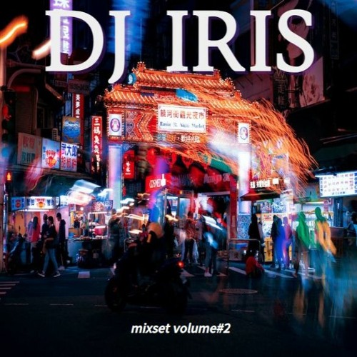 Stream DJ IRIS mixset volume#2 by DJ IRIS | Listen online for free on ...