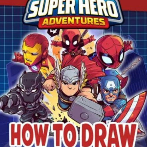 Stream Read KINDLE PDF EBOOK EPUB How to Draw Super hero Characters ... Stream Read KINDLE PDF EBOOK EPUB How to Draw Super hero Characters ...