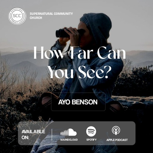 Stream How Far Can You See? by Supernatural Community Church | Listen ... Stream How Far Can You See? by Supernatural Community Church | Listen ...