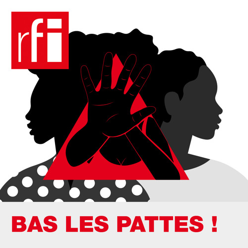 Stream episode «Bas les pattes» (9/10): la masculinité positive by RFI ...