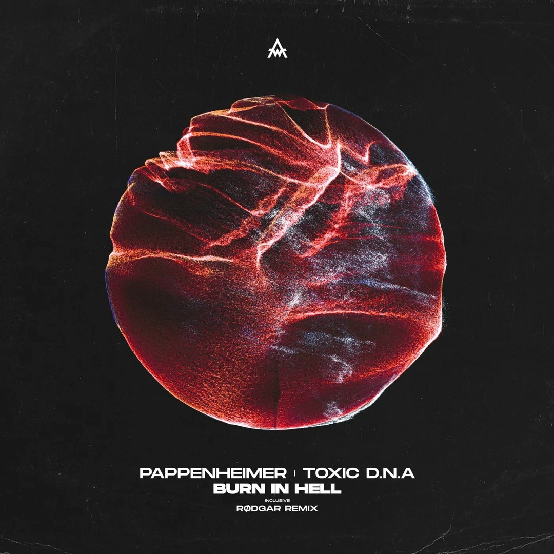 Stream Pappenheimer & Toxic D.N.A - Burn In Hell (RØGDAR Remix) by ...