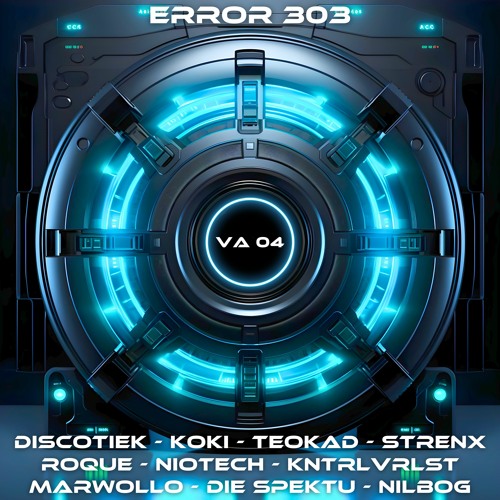 Stream ERROR 303 Records | Listen to ERROR 303 V.A 04 playlist online ...