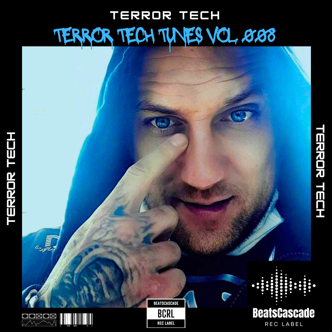 Stream TERROR TECH - Terror Tech Tunes vol. 008 by BeatsCascade ...
