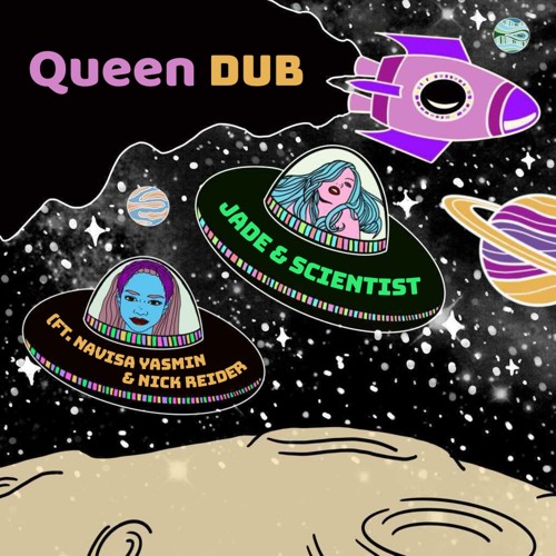 Stream Queen Dub ft. Navisa Yasmin & Nick Reider by Jade Tremba ...