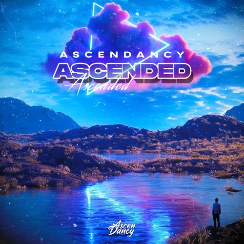 AscenDancy - Ascended - Listen to music