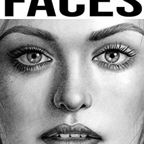 Stream Download pdf How to Draw Faces: Learn to Draw People from ...