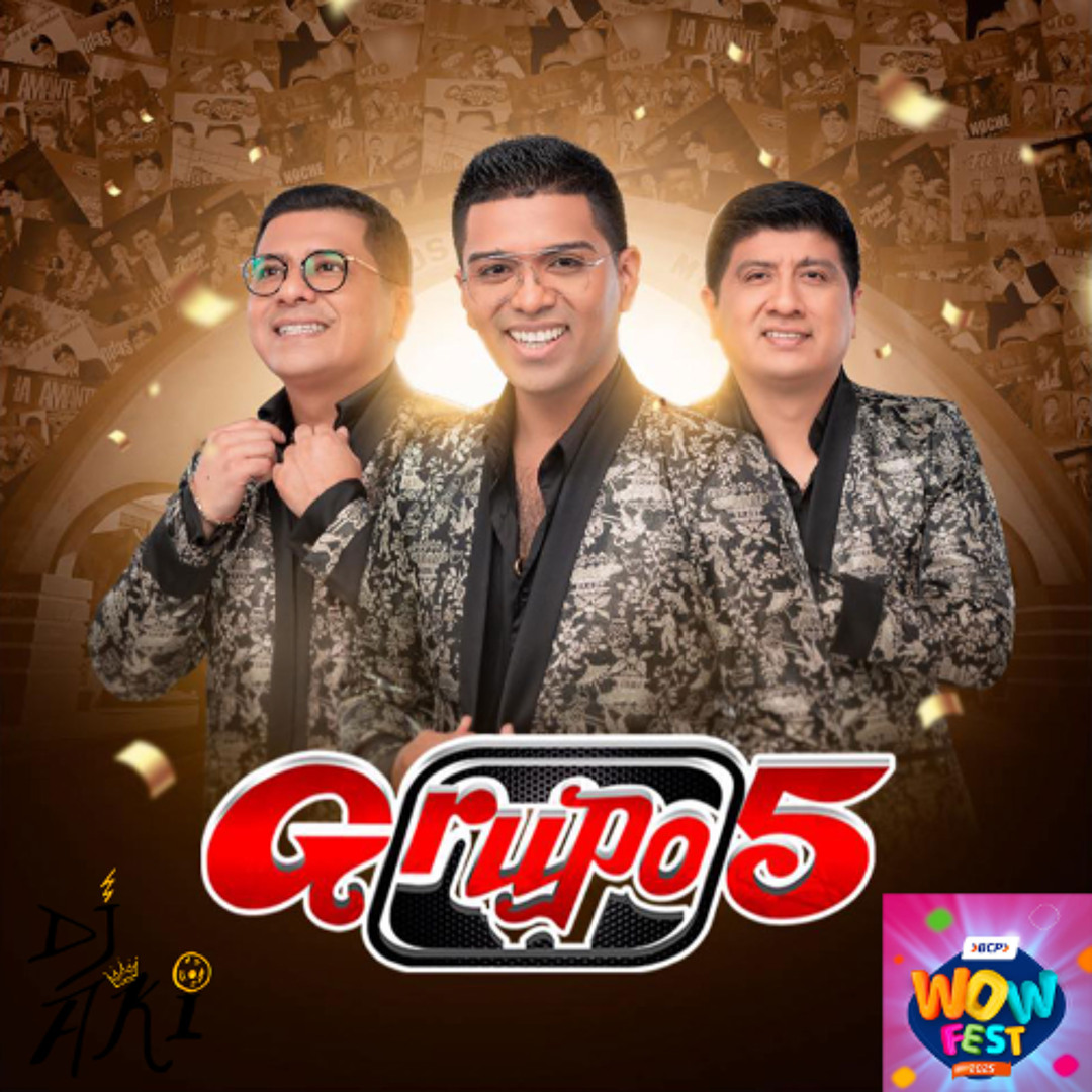 Stream Mix Grupo 5 By DJ Aki (BCP WowFest 2025) by djakiperu | Listen ...