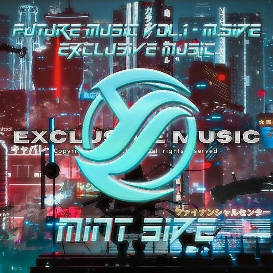 Stream Future Music Vol.1 - M.Side ( Exclusive Music ) by Mint Side ...