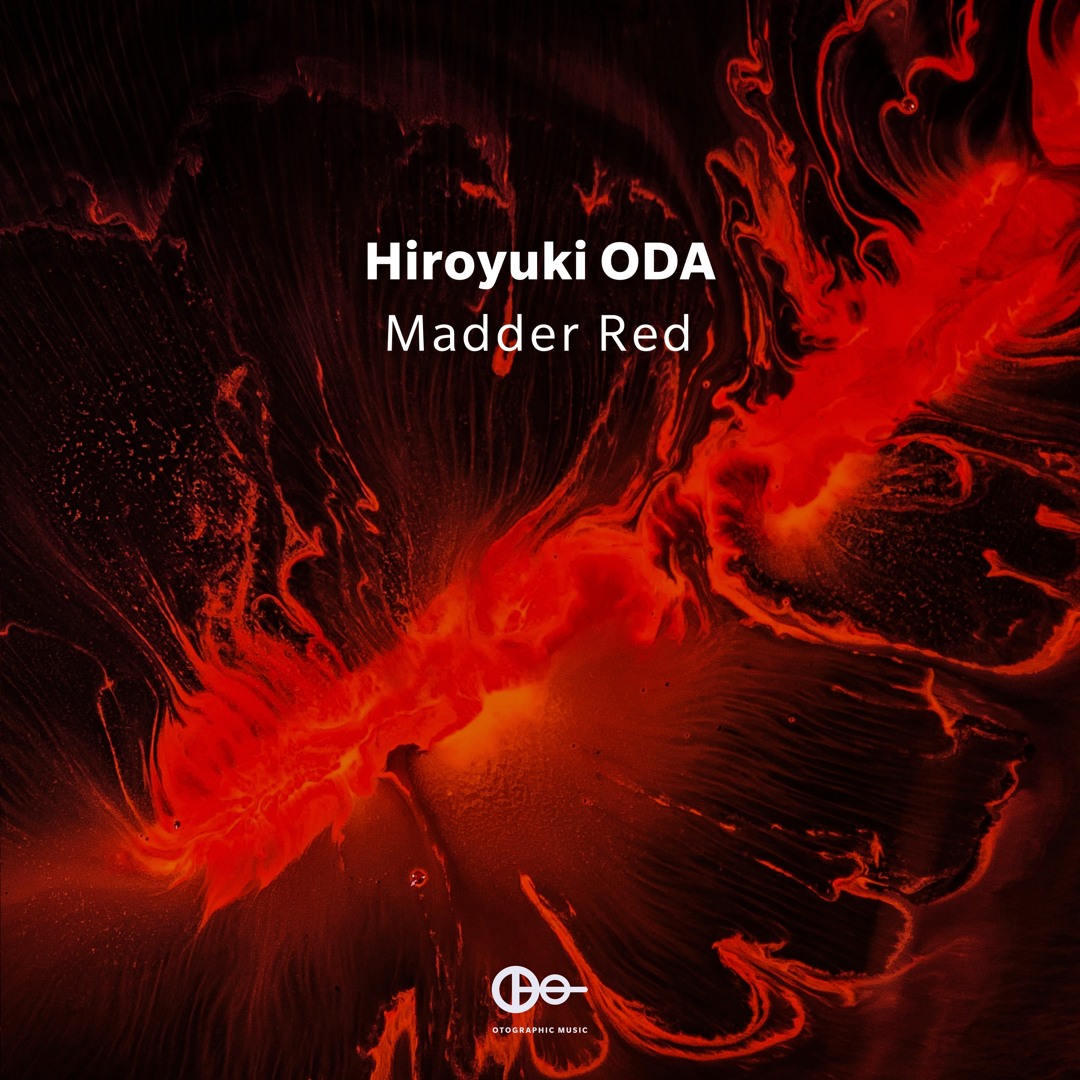Stream Hiroyuki ODA - Madder Red by Otographic Music | Listen online ...