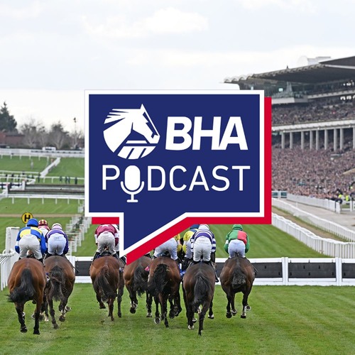 Stream episode 2. Cheltenham and Aintree plus Richard Wayman by British ...