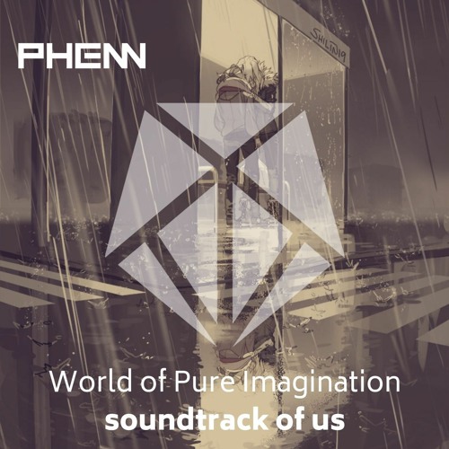 Stream World Of Pure Imagination: soundtrack of us by Phenn | Listen ...