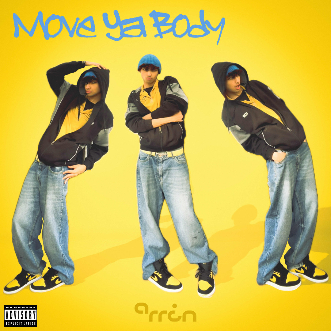 Stream Move Ya Body by Arrin | Listen online for free on SoundCloud