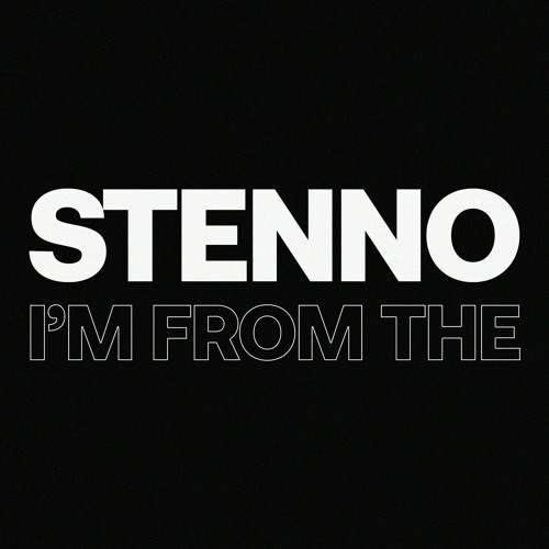 Stream I'm From The by STENNO | Listen online for free on SoundCloud