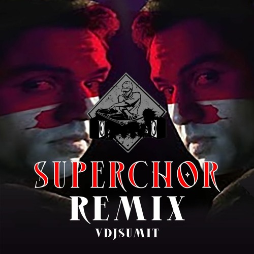 Stream SUPER CHOR JUGNI REMIX VDJSUMIT by VDJSUMIT | Listen online for ...