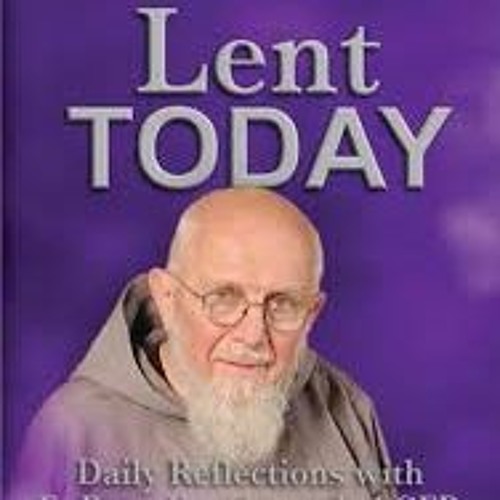 Stream Lent Today - Tuesday of Holy Week - with Father Benedict ...