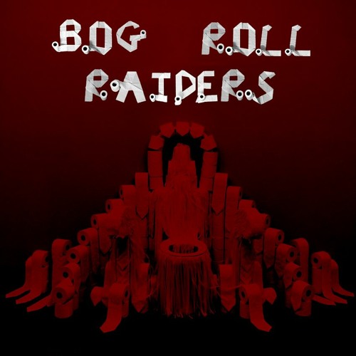 Stream Bog Roll Raiders - The Bog Roll Code by Ashley Thompson | Listen ...