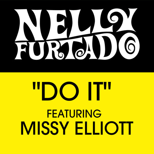 Listen to Do It (feat. Missy Elliott) by Nelly Furtado in Loose ...
