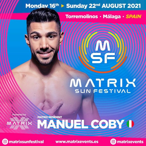 Stream Manuel Coby - Matrix Sun Festival Podcast by Dj Manuel Coby ...