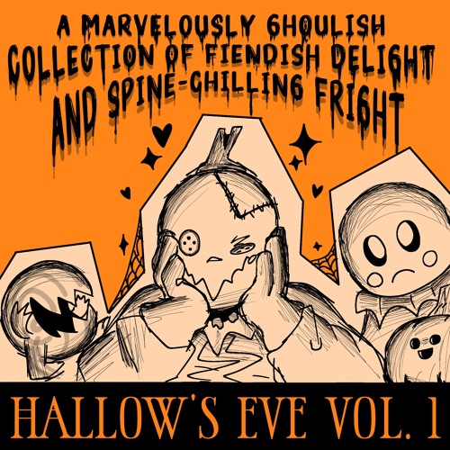 Stream kian | Listen to HALLOW'S EVE Vol. 1: A Marvelously Ghoulish ...