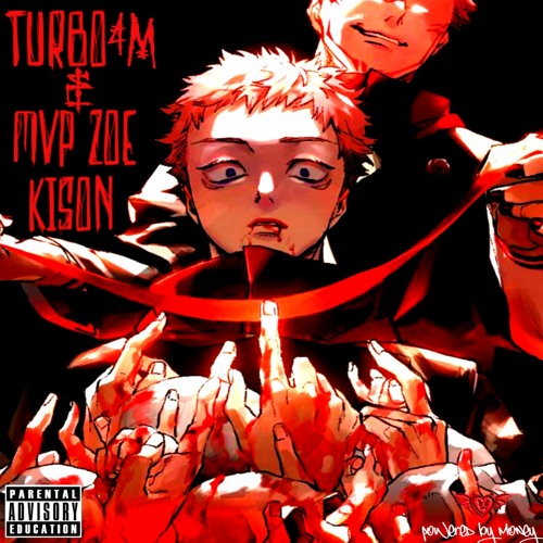 Stream KISON (FT - MVPZOE) by TURB! | Listen online for free on SoundCloud