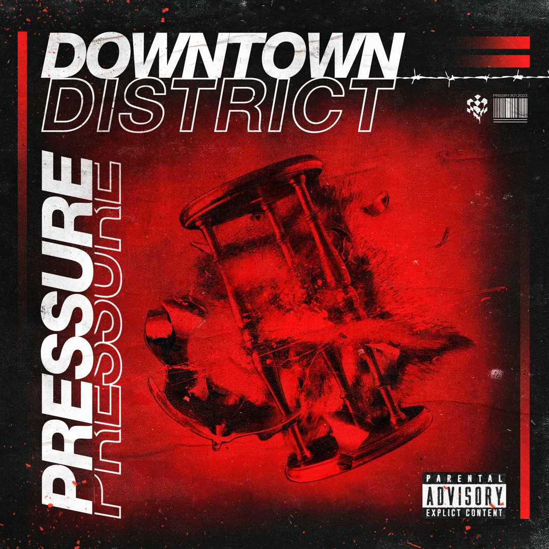 Stream Downtown District | Listen to PRESSURE [Album] playlist online ...