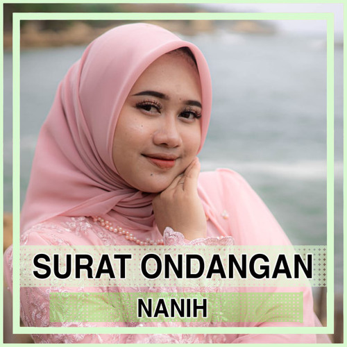 Stream Surat Ondangan by Nanih | Listen online for free on SoundCloud