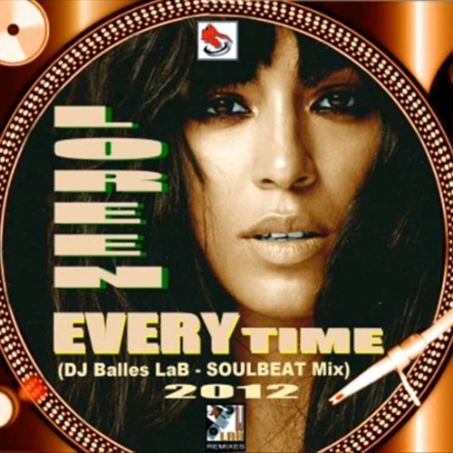Stream DJ Balles LaB & Loreen - Everytime (SoulBeat Mix) by DJ Balles ...