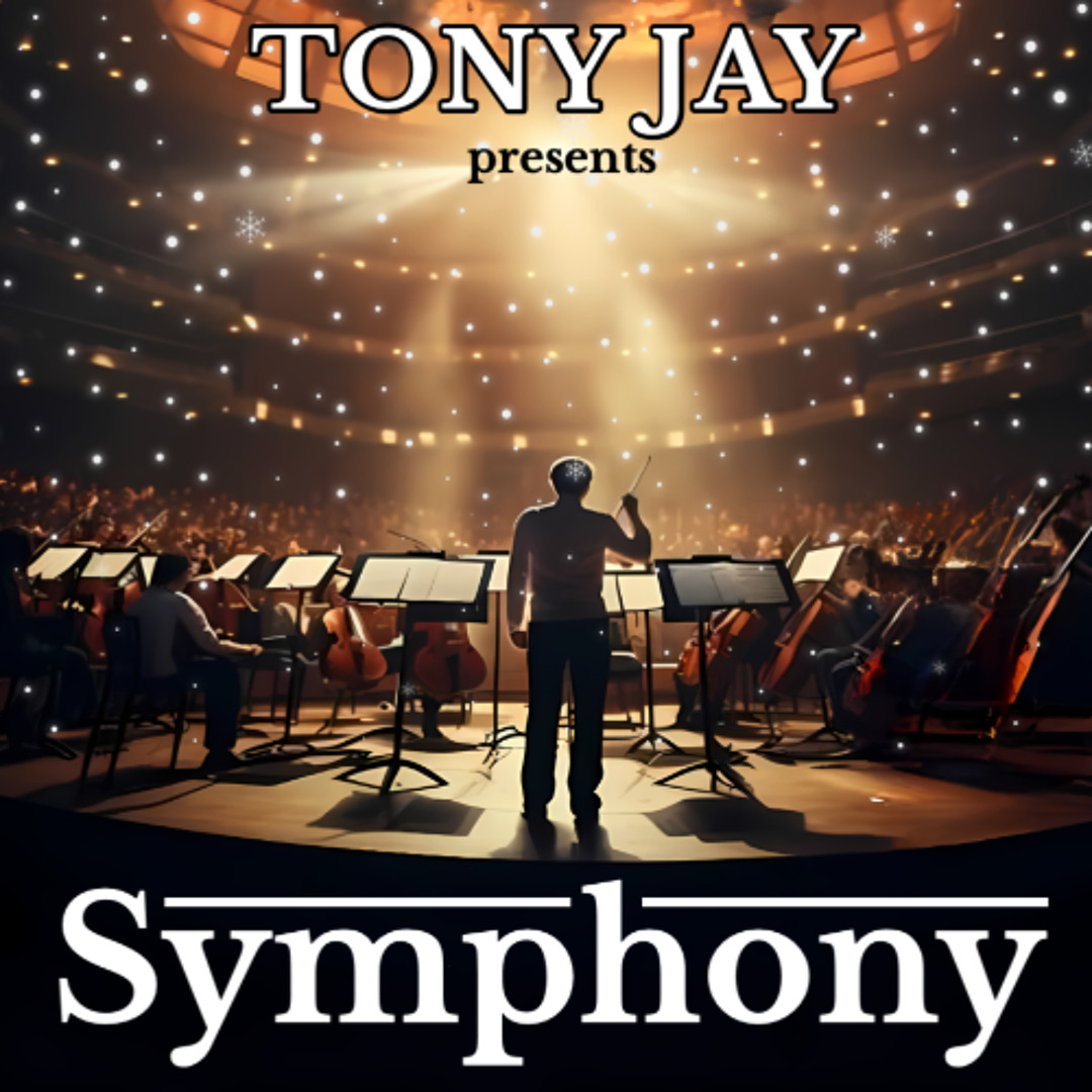 Stream Symphony 2025 exclu dj ( TONY JAY ) by TONY JAY | Listen online ...