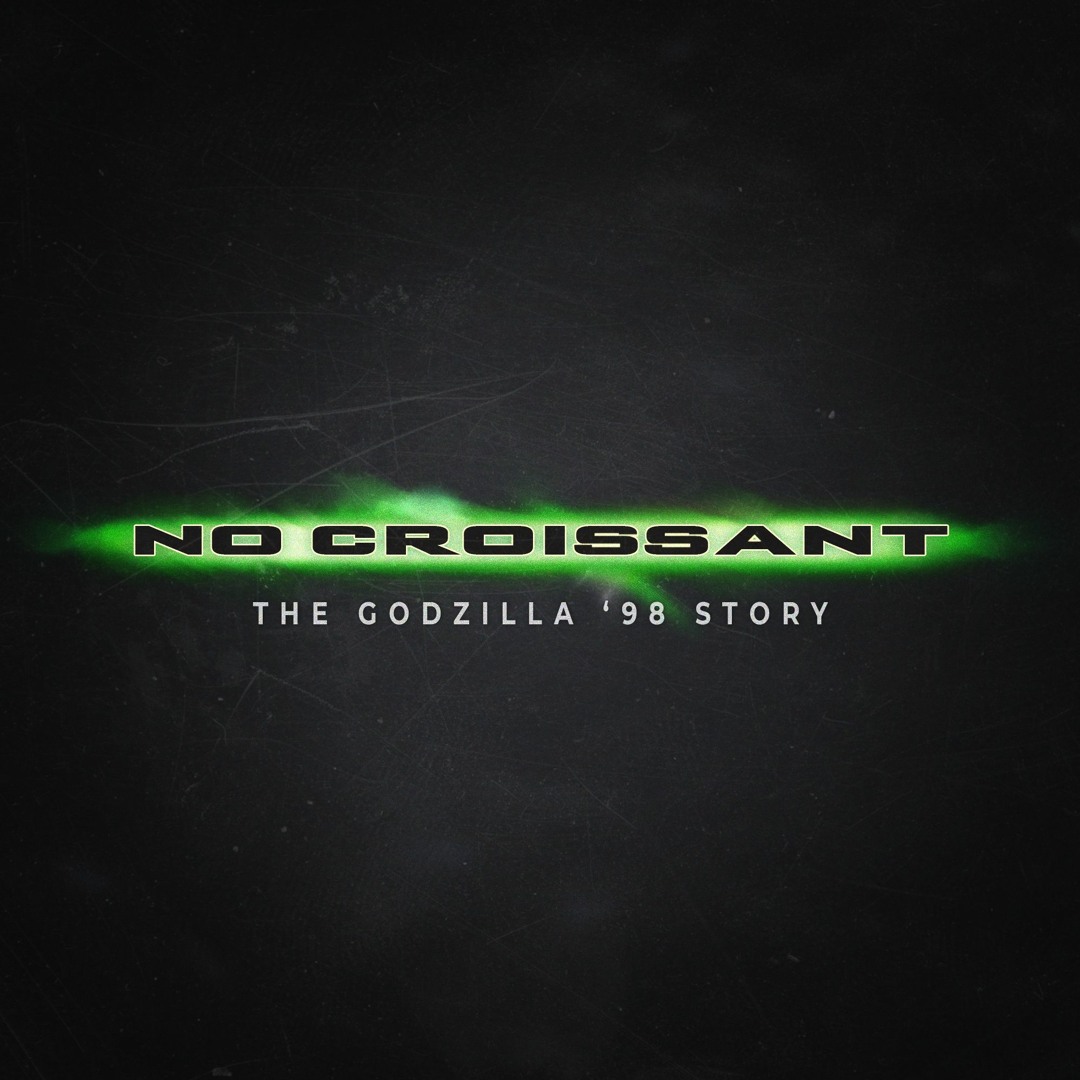 Stream episode NO CROISSANT Episode 5 - Godzilla 2 The Sequel That ...