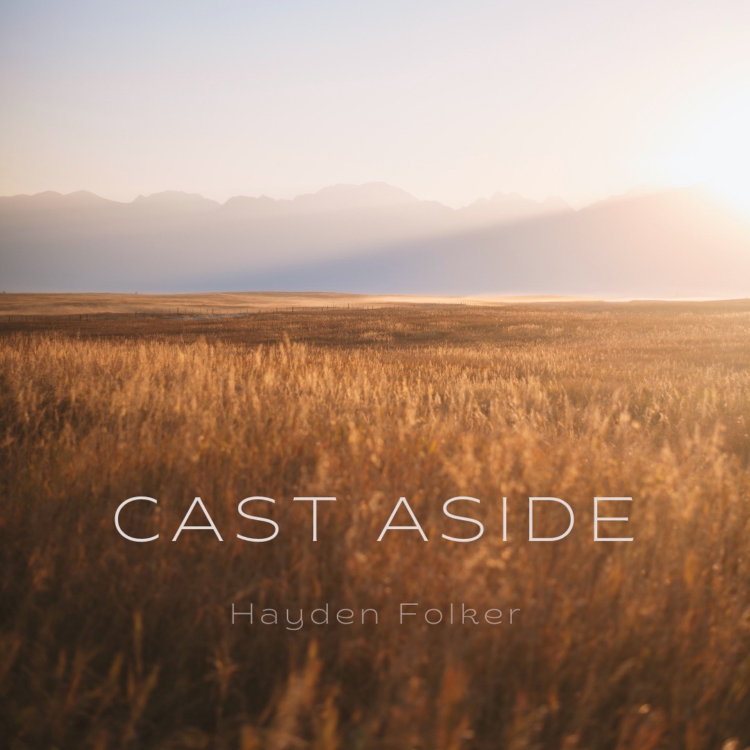 Stream Cast Aside by Hayden Folker | Listen online for free on SoundCloud