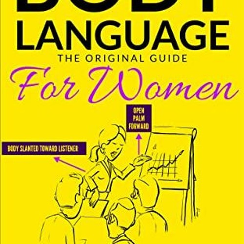 Stream Ebook ⭐ Body Language The Original Guide For Women How To Use
