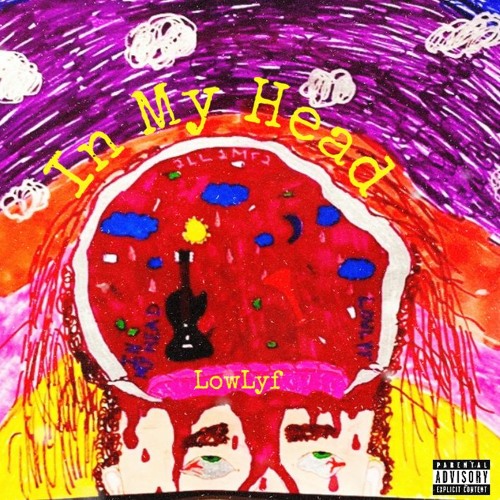 Stream LowLyf | Listen to In My Head playlist online for free on SoundCloud