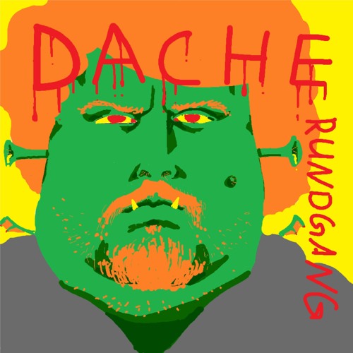 Stream Dache by RUNDGANG | Listen online for free on SoundCloud