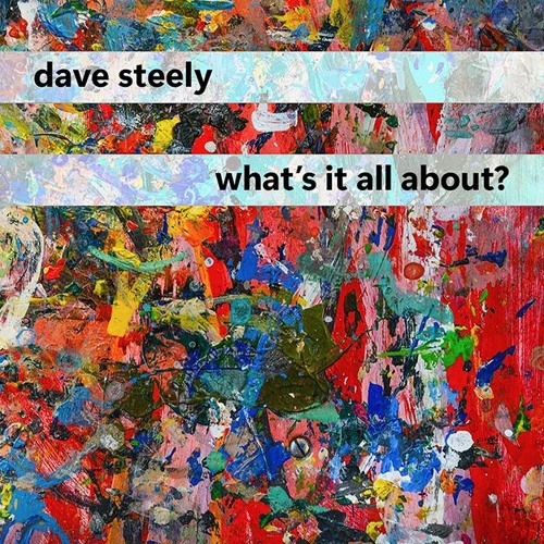 Stream dave steely | Listen to What's It All About? playlist online for ...