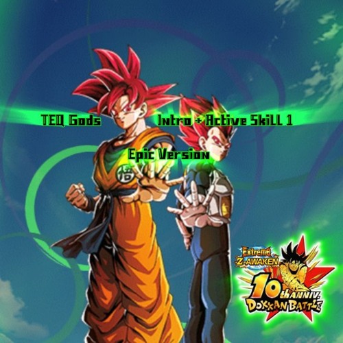 Stream TEQ LR SSG Goku & SSG Vegeta Intro & Active Skill [1] OST (Epic Ver.) by GlacierTunez ...