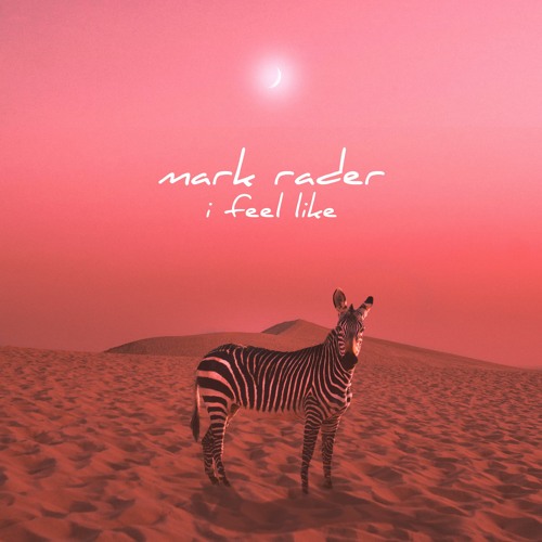 Stream I Feel Like by Mark Rader | Listen online for free on SoundCloud