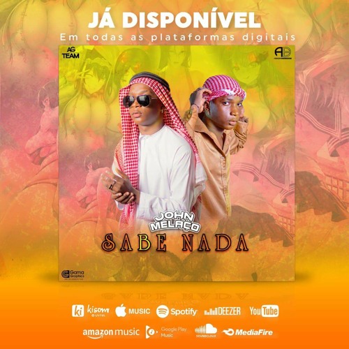 Stream John Melaço - Sabe Nada (Afro House) (Prod. Adilson Beats) 2021 ...