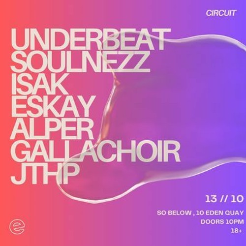 Stream Circuit 00 @ So Below - 13th October 2023 by eskay | Listen ...