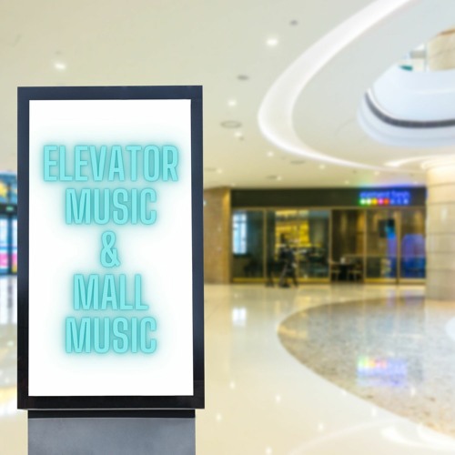 Stream Elevator Music & Mall Music by Shopping Music Channel | Listen ...