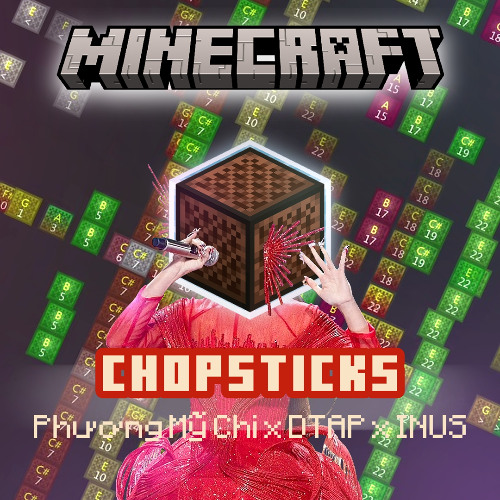 Stream Chopsticks - Phương Mỹ Chi | Minecraft Noteblock Cover by HKK ...