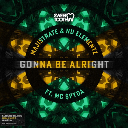 Stream Majistrate & Nu Elementz - Gonna be Alright feat MC Spyda by ...