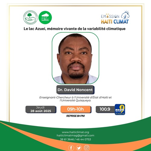 Stream Haiti Climat 28 Août 2025 | Dr. David Noncent, Enseignant ...